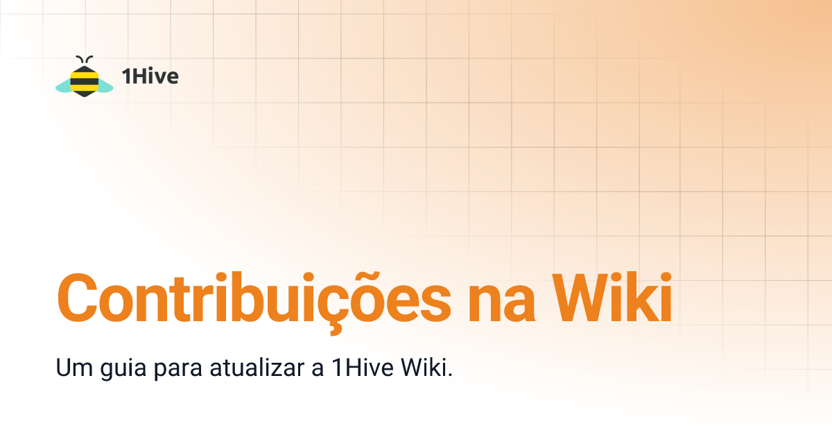 Contribuições na Wiki | 1Hive